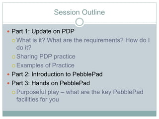 PDP PebblePad Presentation 2010 | PPT
