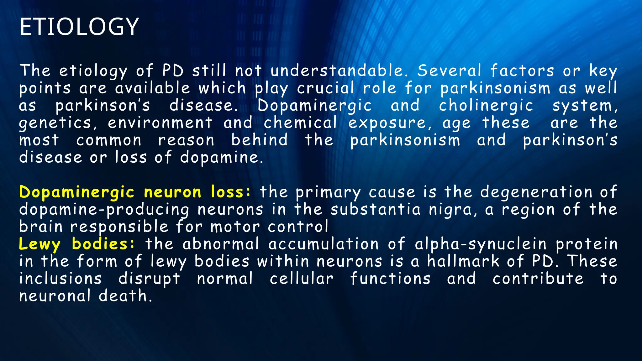 Overview of Parkinson’s disease :- Etiology, types, pathogenesis,signs ...