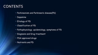 Overview of Parkinson’s disease :- Etiology, types, pathogenesis,signs ...