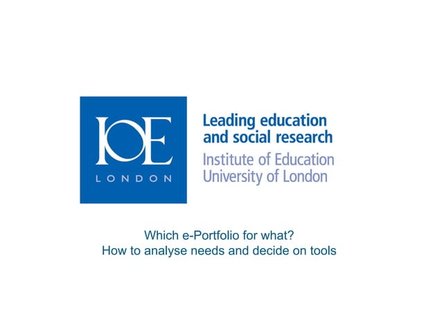 Which e-Portfolio Tool for What Purpose? | PPT | Free Download
