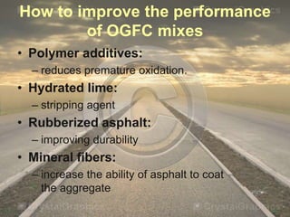 open graded friction course (OGFC) | PPTX