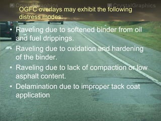 open graded friction course (OGFC) | PPTX