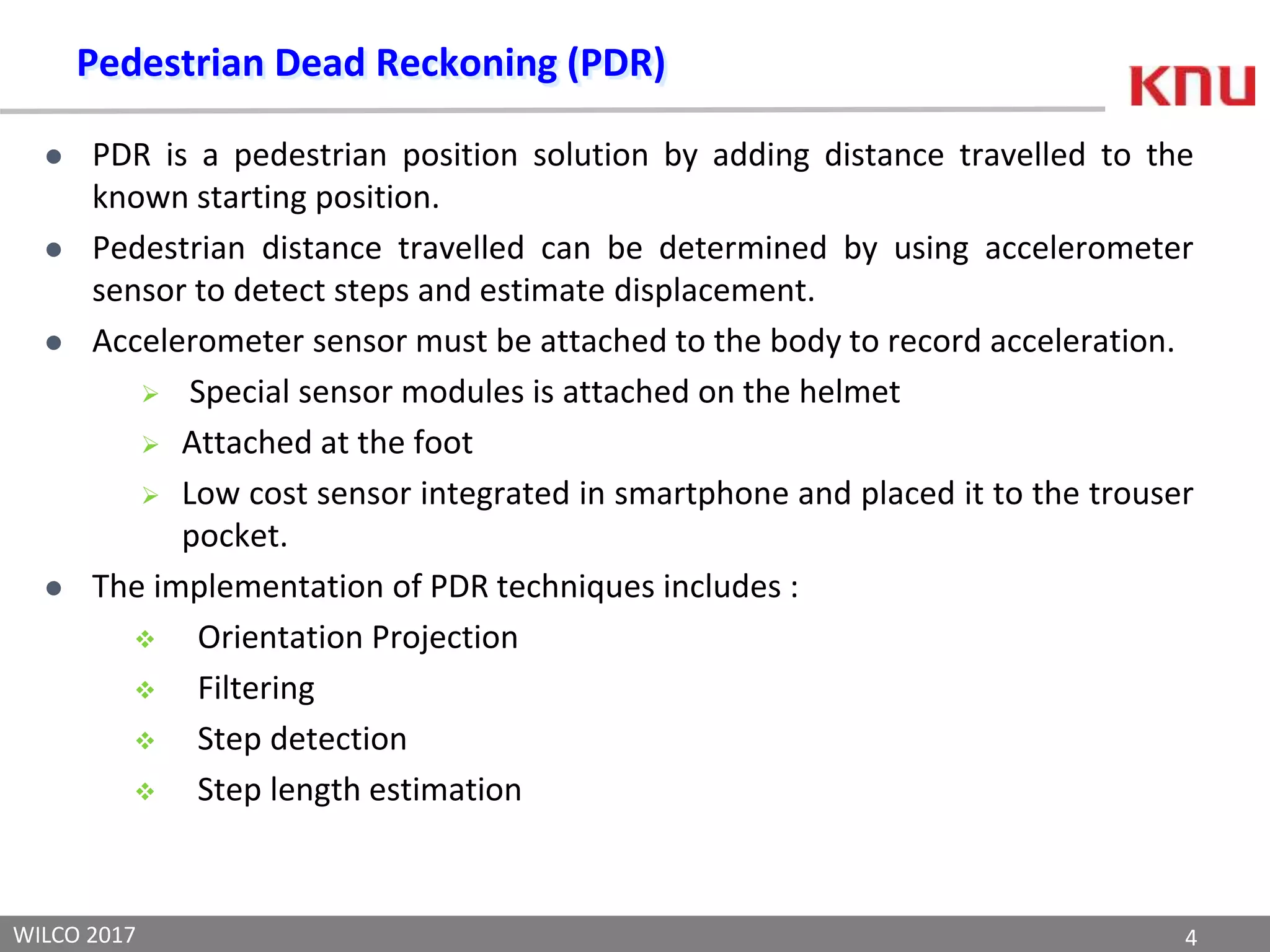 Smartphone-based Pedestrian Dead Reckoning as an Indoor Positioning System | PPTX | Auto ...
