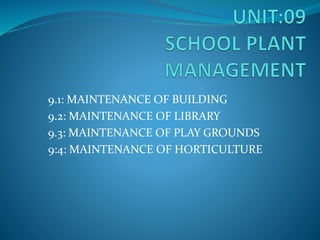 SCHOOL PLANT MANAGEMENT | PPTX