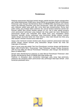 Pd t 05-2005-b - perencanaan tebal lapis tambah perkerasan lentur ...