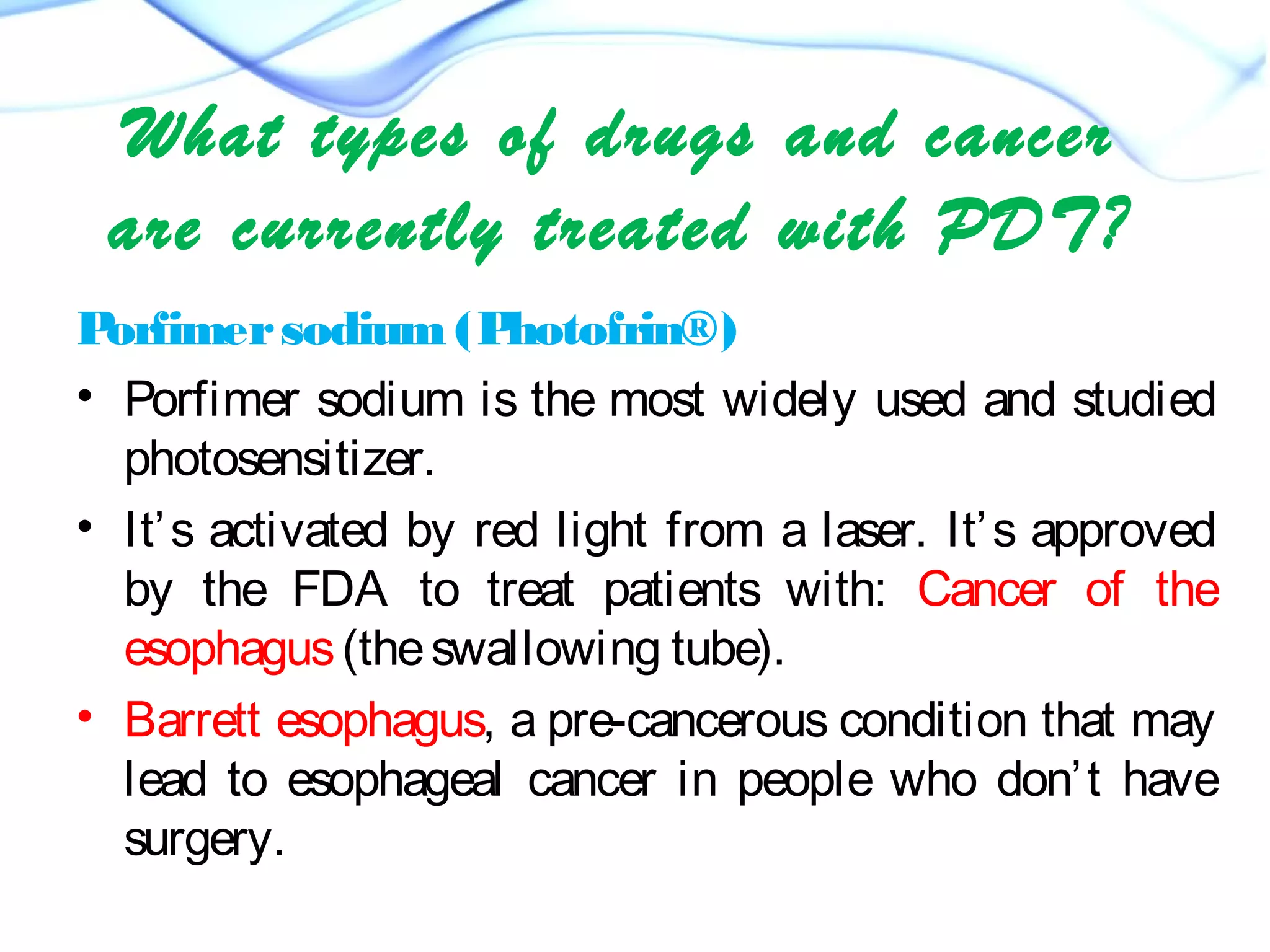 Photodynamic Therapy (PDT) | PPT
