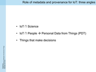 PDT: Personal Data from Things, and its provenance | PPT