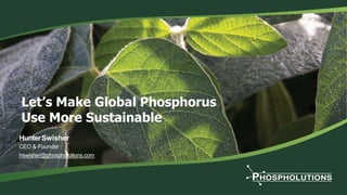 Pitch Deck Teardown: Phospholutions's $10M Series A extension AgTech ...