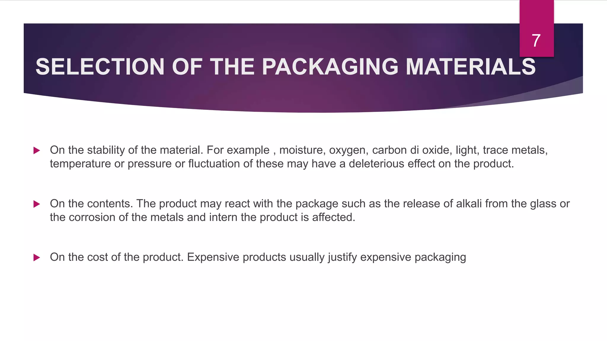 Packaging materials : Selection & Evaluation | PPTX