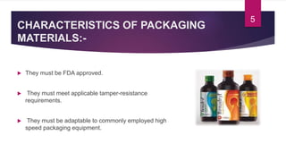 Packaging materials : Selection & Evaluation | PPTX