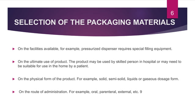 Packaging materials : Selection & Evaluation