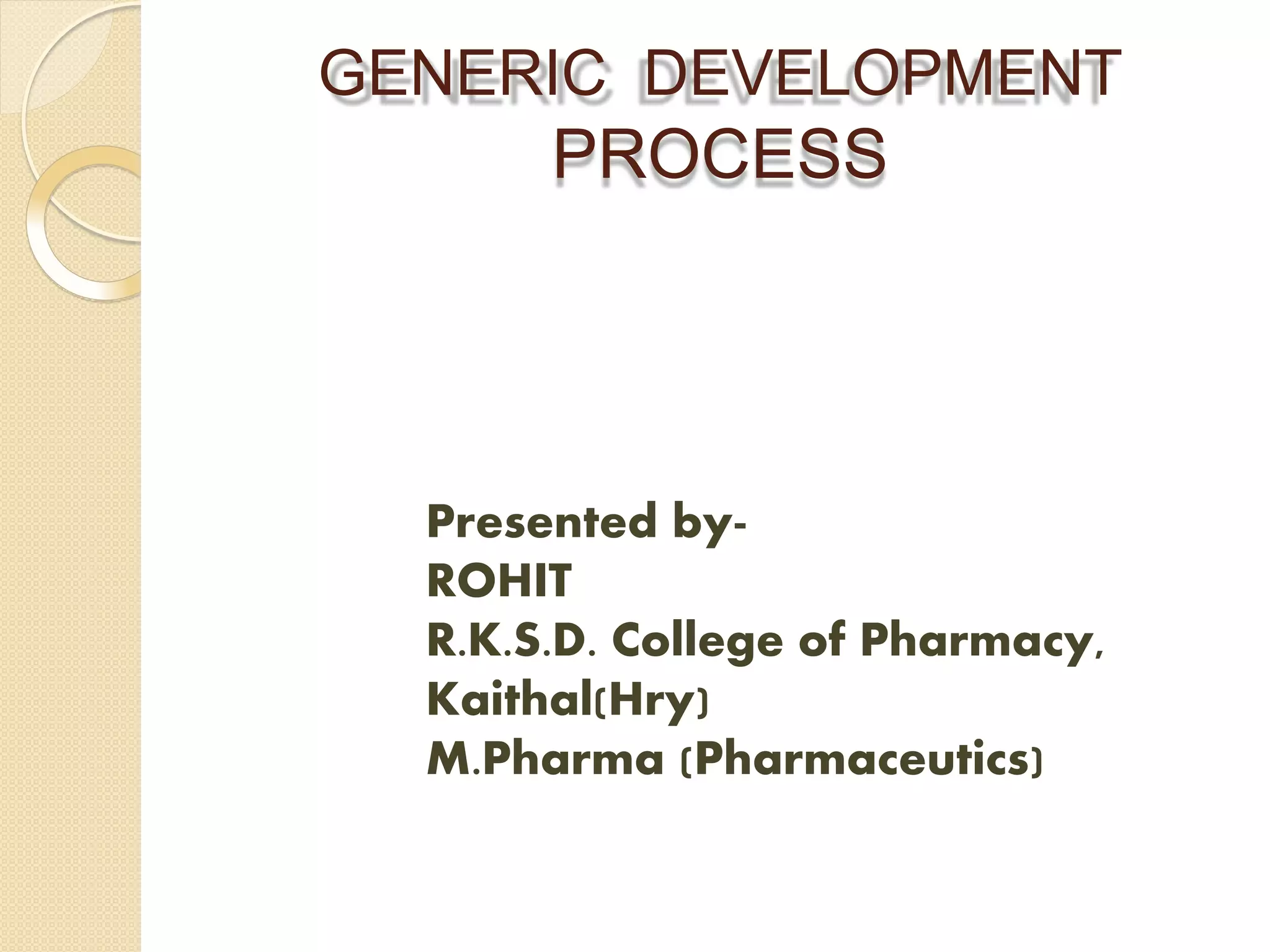 GENERIC DRUGS PRODUCT DEVELOPMENT | PPTX
