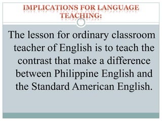 status of Philippine English | PPTX