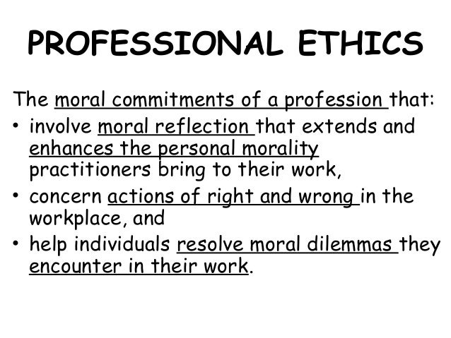 Professional Ethics