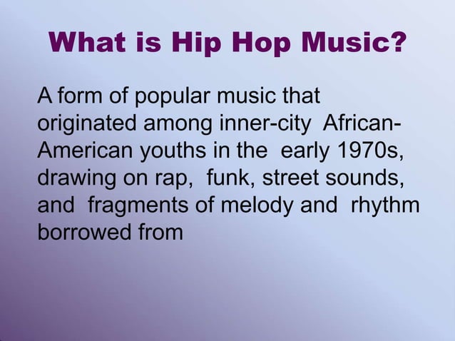 Hip Hop PowerPoint Presentation | PPTX | Hip Hop Music | Music