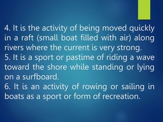 aquatic recreational activity by zoencute.pptx