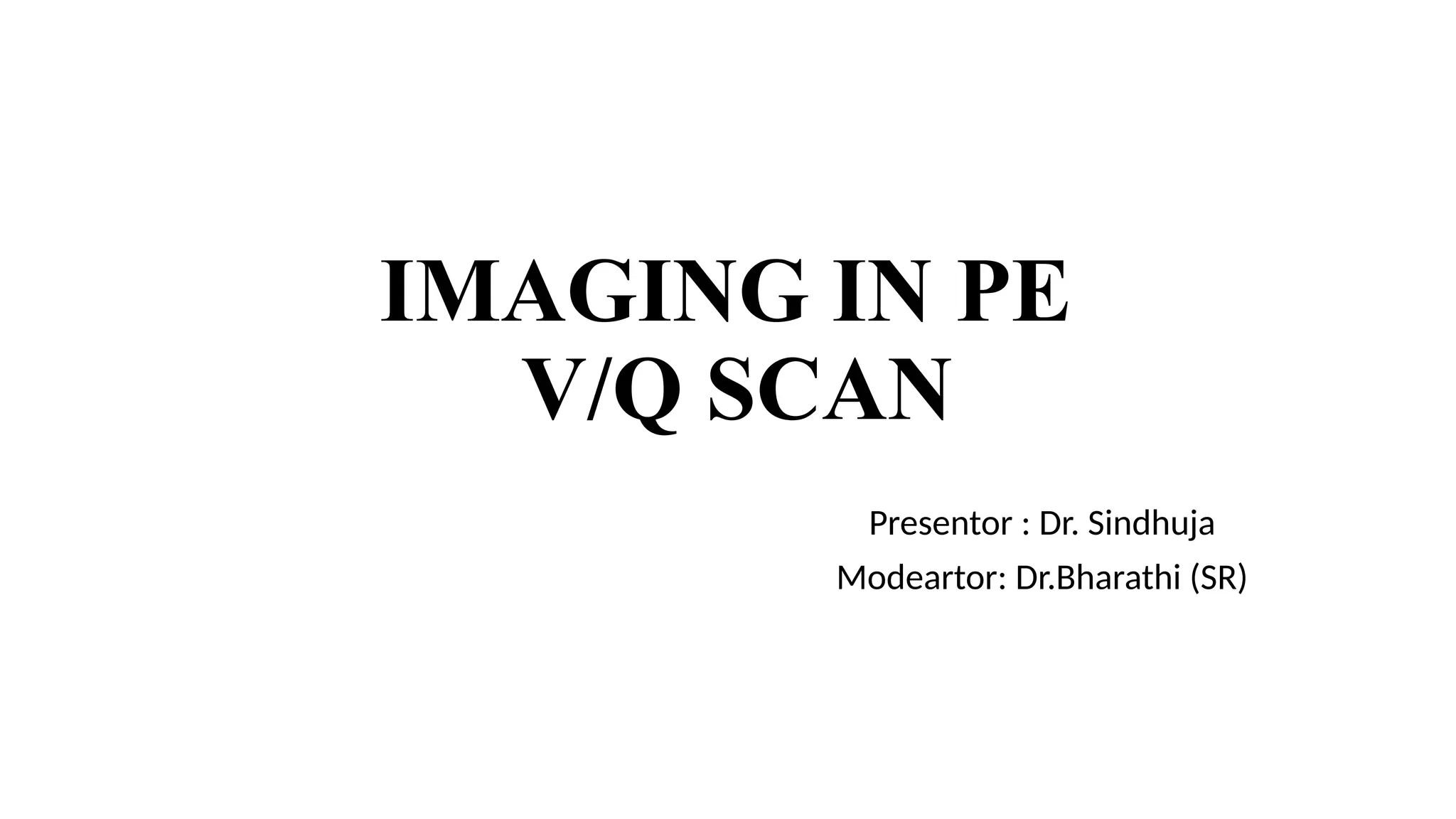 Pulmonary embolism ventilation perfusion scan | PPTX