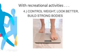PE4 Recreational Activities | PPTX