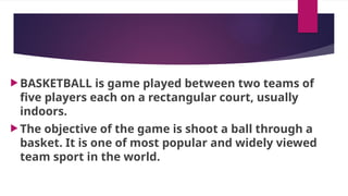 PE- history, nature and background of basketball.pptx