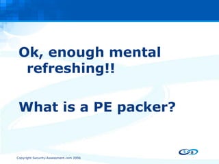PE Packers Used in Malicious Software - Part 1 | PPT