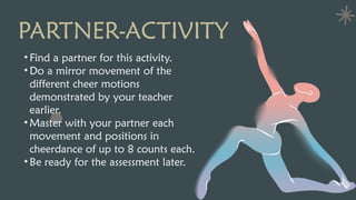 PE10-Q4-PPT_Lesson 2 (Basic Cheer Motion).pptx