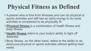 Grade 11 PE 11 LESSON 1 The healthiest and Fittest Me.pptx