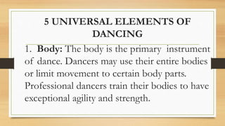 PE 12- Week 1 Universal Elements and Types of Dance.pptx