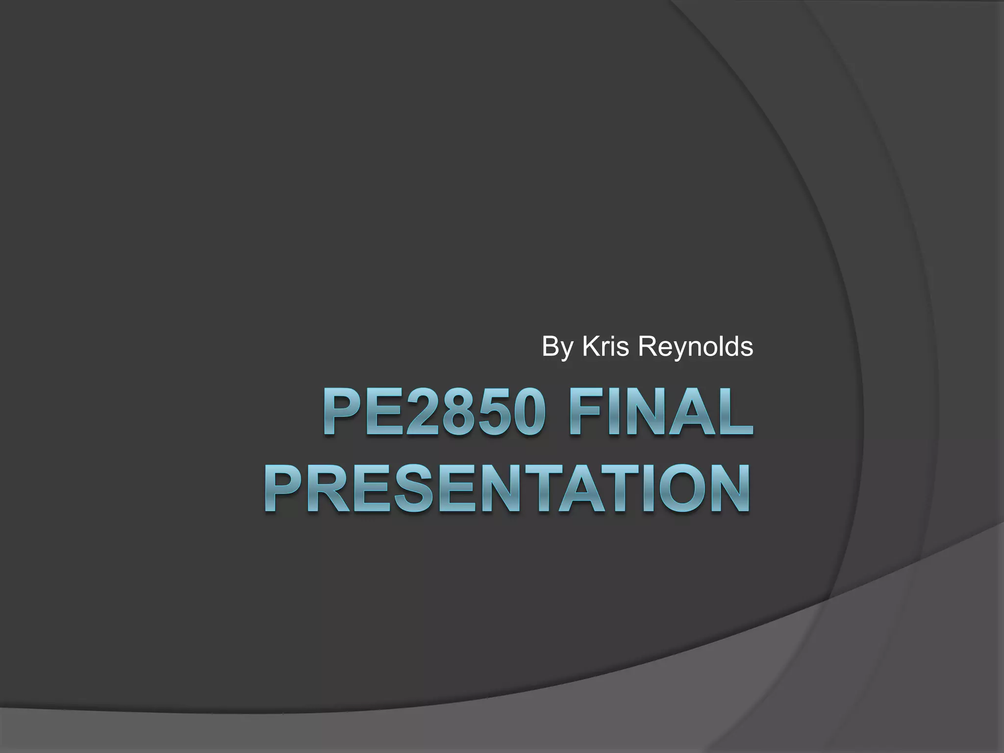 Pe2850 Final Presentation | PPT