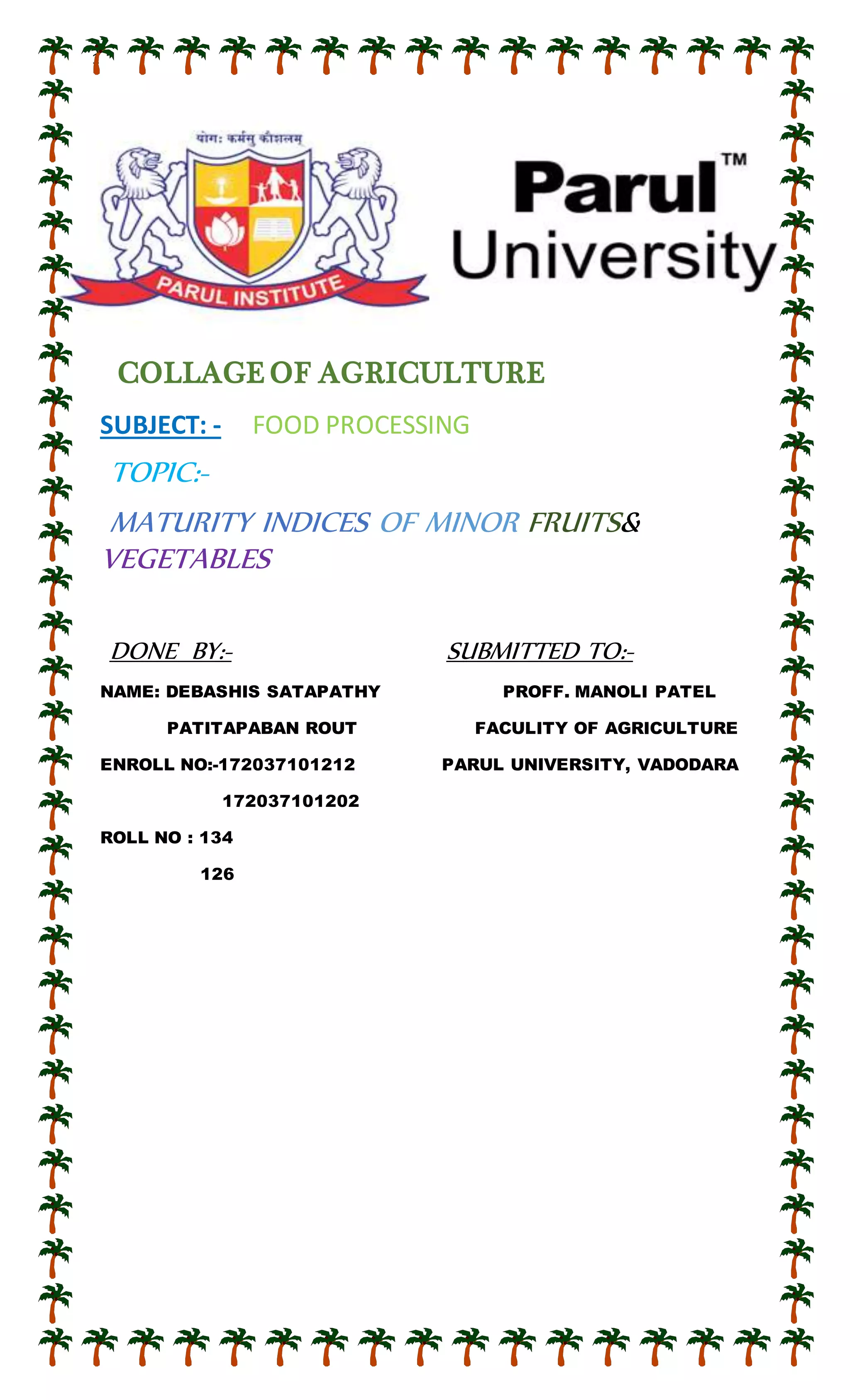 Maturity indecs of minor fruits and vegetables | PDF