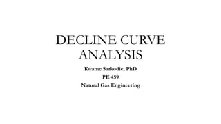 PE 459 LECTURE 8, decline curve analysis for gas wells | PDF