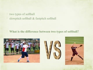 softball fastpitch | PPT