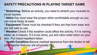 Module 2 week 3and4 safety precautions in playing games PE6 | PPTX