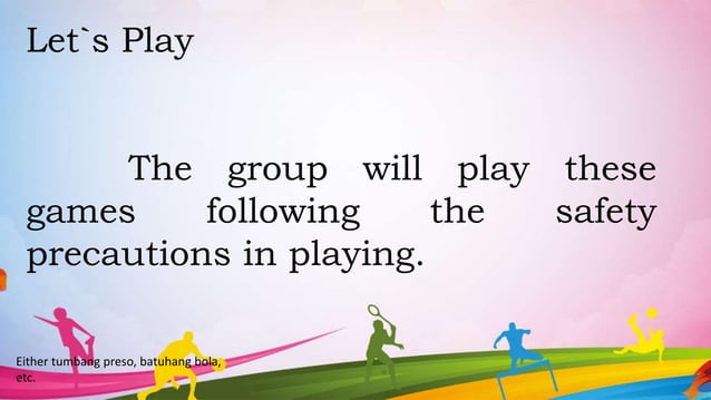 Module 2 week 3and4 safety precautions in playing games PE6 | PPTX