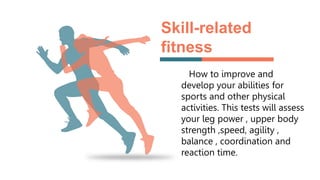 Skill-related Fitness Assessment pt. 1 | PPTX
