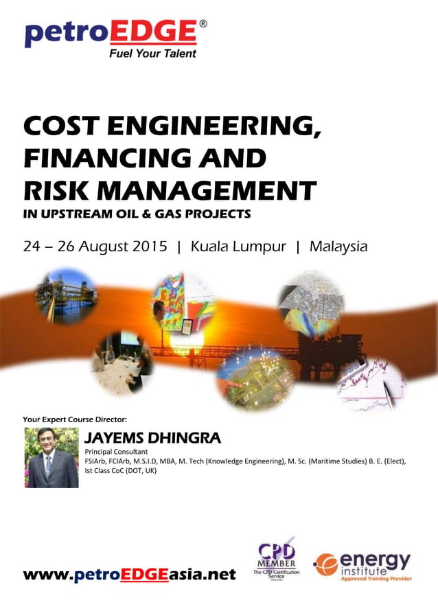 Cost Engineering Financing and Risk Management in Upstream Oil & Gas ...