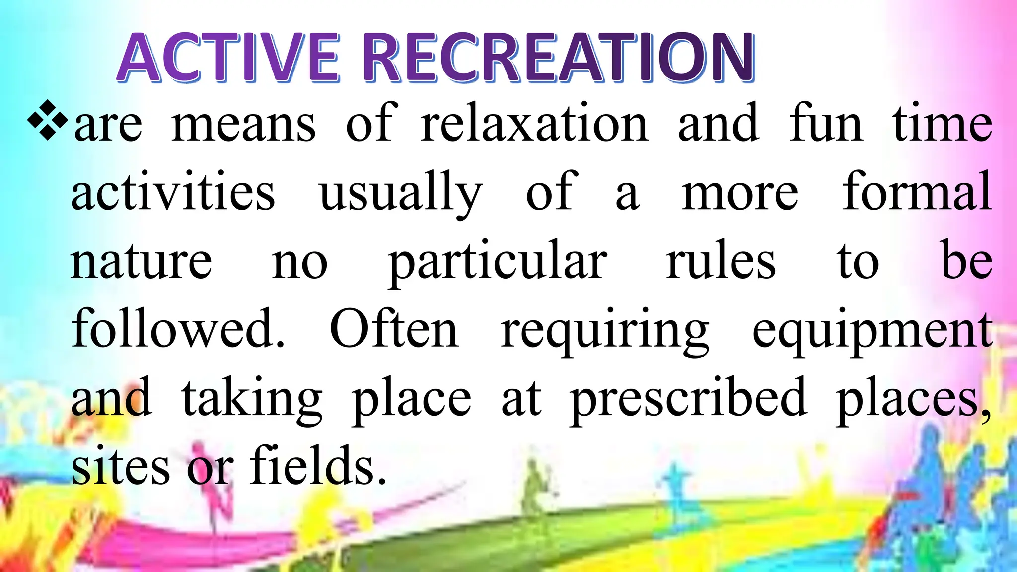 PE 9 ACTIVE RECREATION PPT Quarter 4.pptx