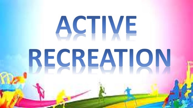 PE 9 ACTIVE RECREATION PPT Quarter 4.pptx | Healthy Living