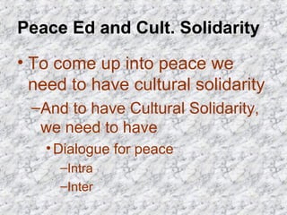 Peace and cultural solidarity | PPT