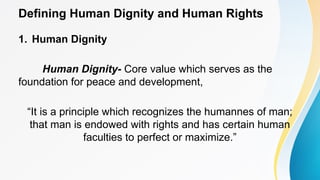 Upholding human rights defining human dignity | PPTX