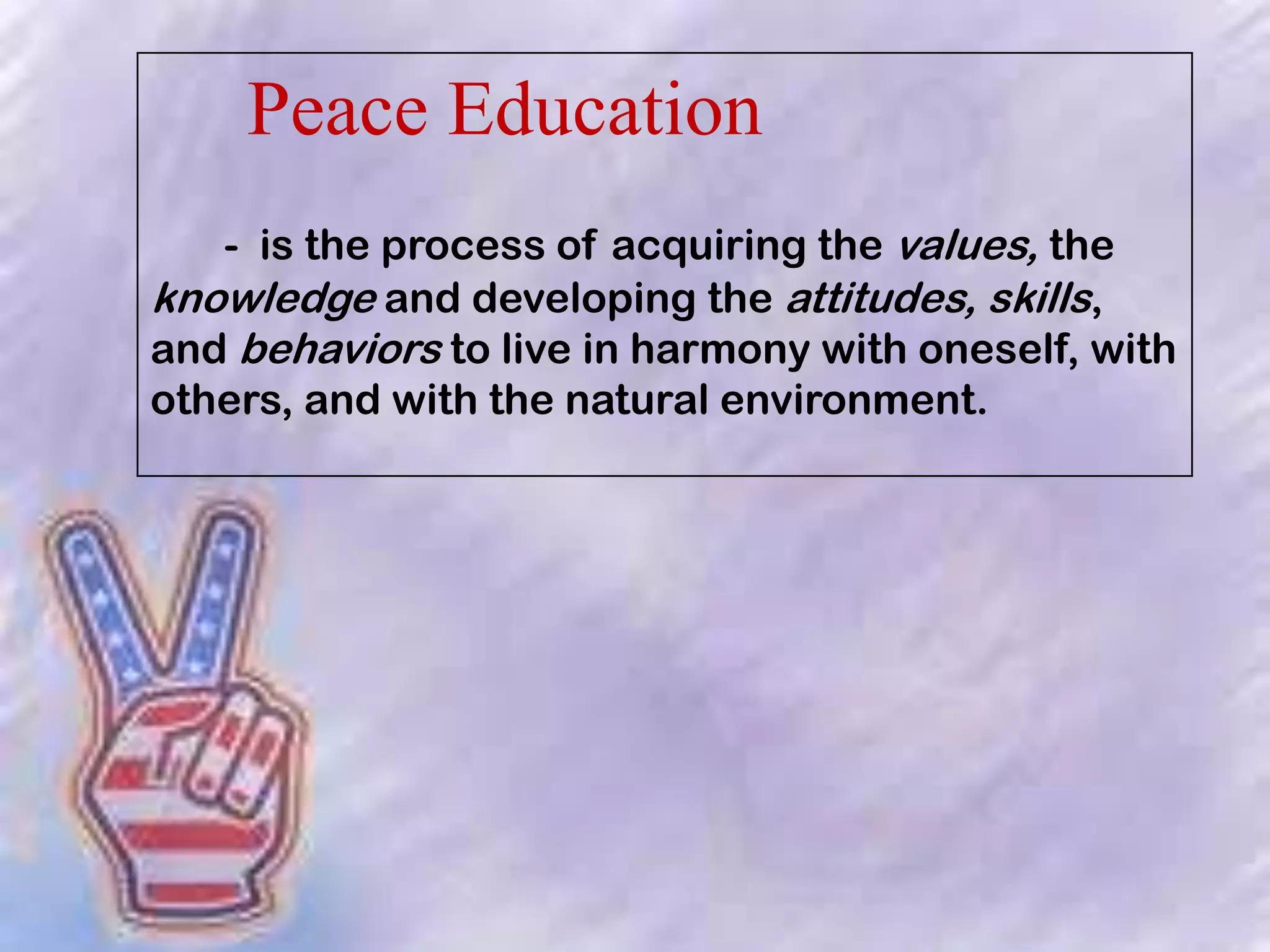 Peace Education (A Transformative Response to Major Societal Challenges) | PPTX