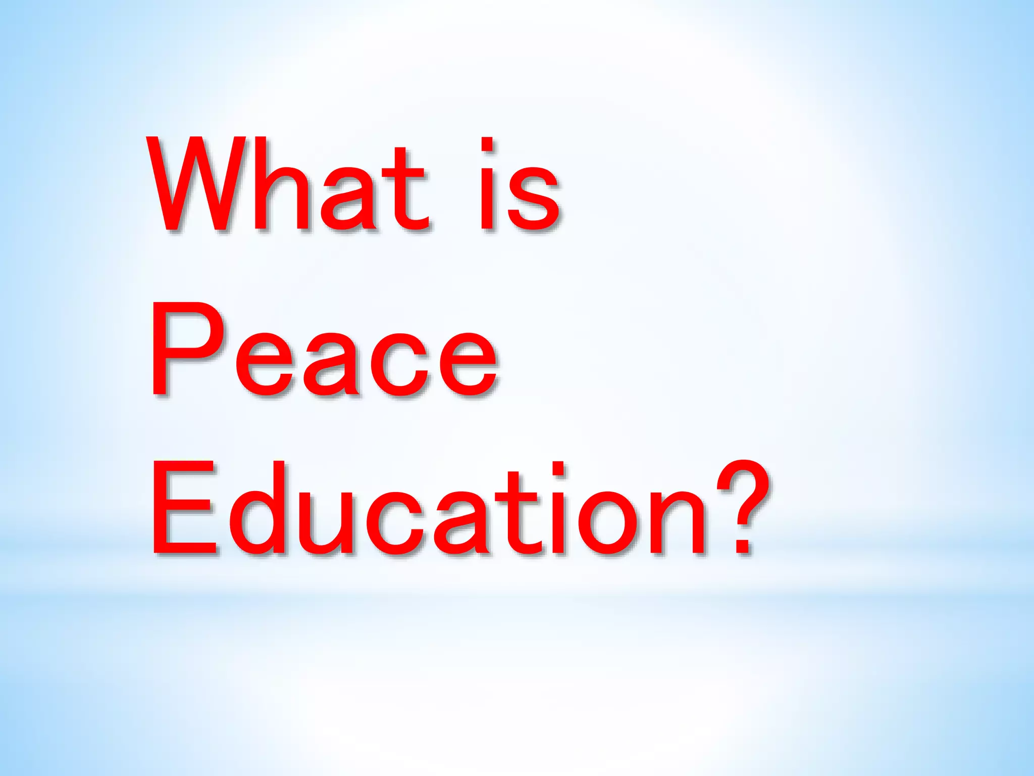 Peace Education in the Philippines | PPTX