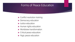 Peace education, positive peace, negative peace, types of peace ...