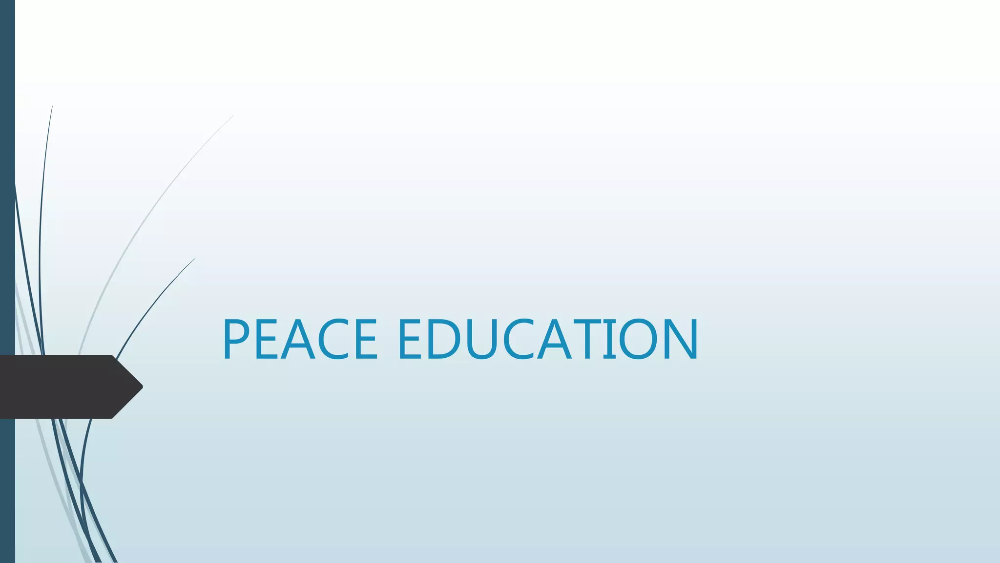 PEACE EDUCATION 1ST LESSON.pptx