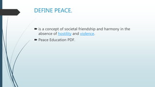 PEACE EDUCATION 1ST LESSON.pptx