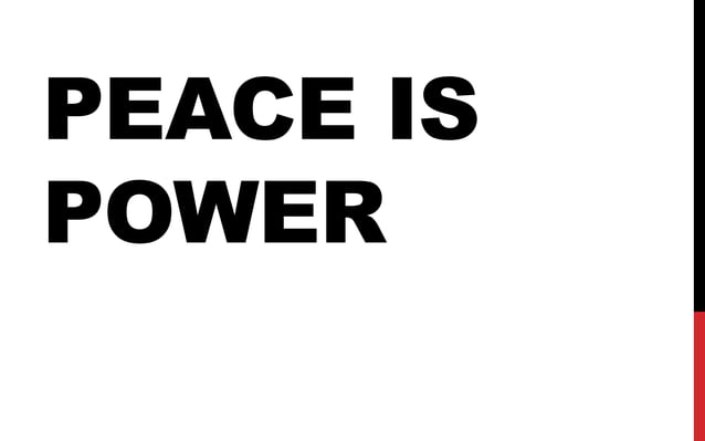 Peace is power | PPT