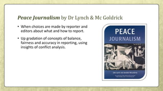 Peace journalism ppt | PPTX