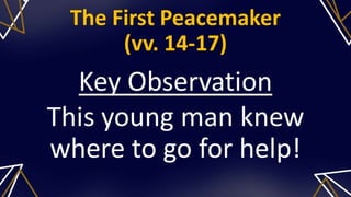 Everybody Needs a Peacemaker.pptx