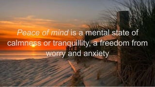Peace of mind | PPTX