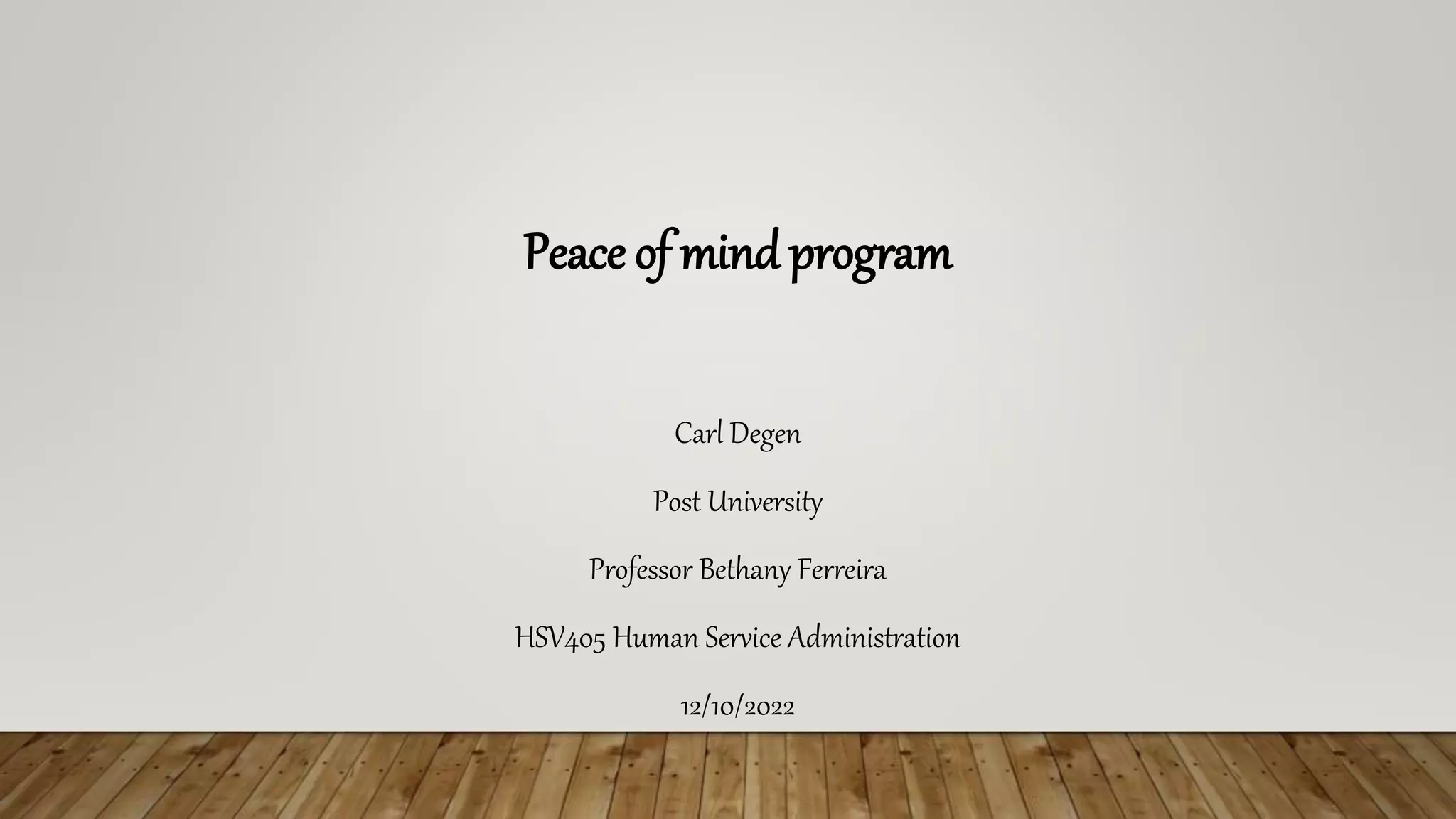 peace of mind final.pptx