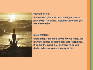 Peace of mind way to happiness | PPT